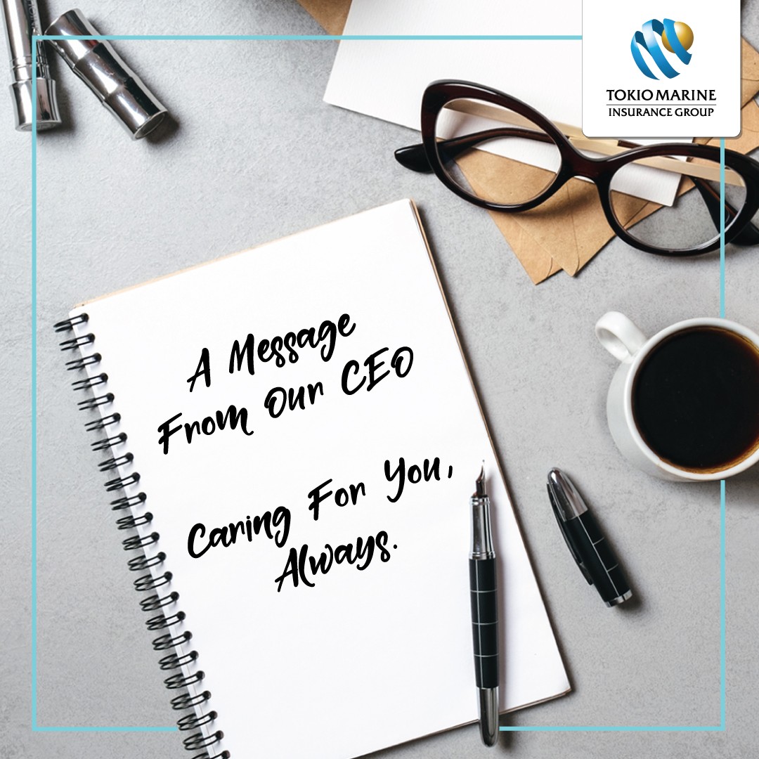 Message From Our CEO | Tokio Marine Life Insurance Singapore